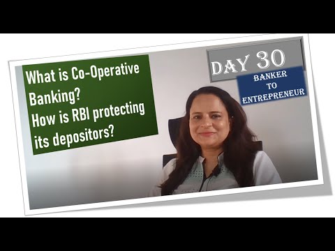 What is Co-Operative Banking? How is RBI protecting their depositors- Banking Foundation -Day 30