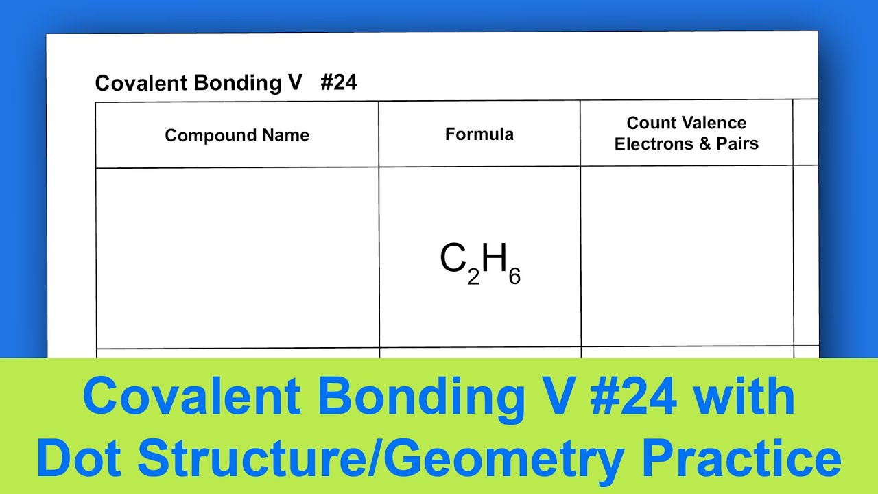 Covalent Bonding V #24 Worksheet