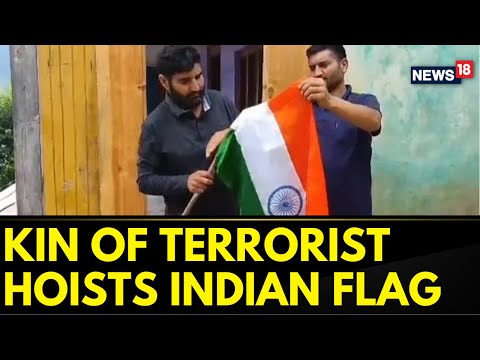 Jammu And Kashmir | Family Of Hizbul Terrorist Hoist National Flag In J&K | English News | News18