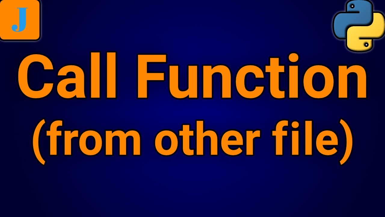 How To Call A Function From Another Python File