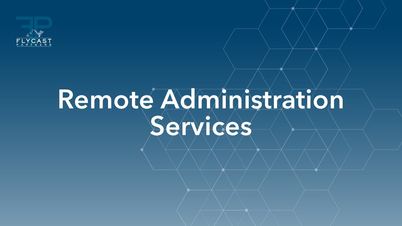 Flycast Partners | Remote Administration Services