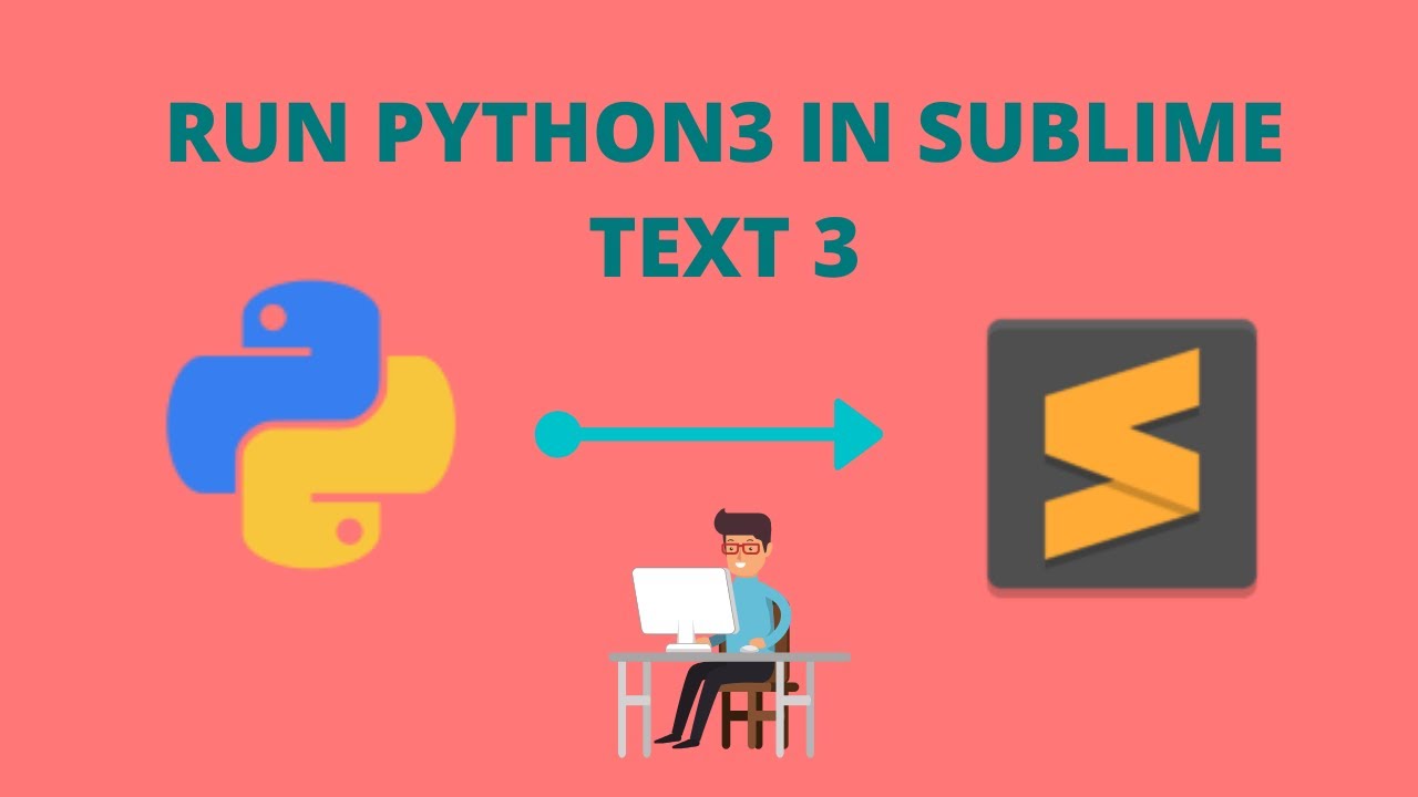 How To : Run Python3 Code in Sublime Text 3 Linux (Use Python3 instead of Python 2)