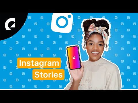 Instagram Stories - How to Use Them and What's New