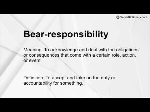 Bear-responsibility Meaning