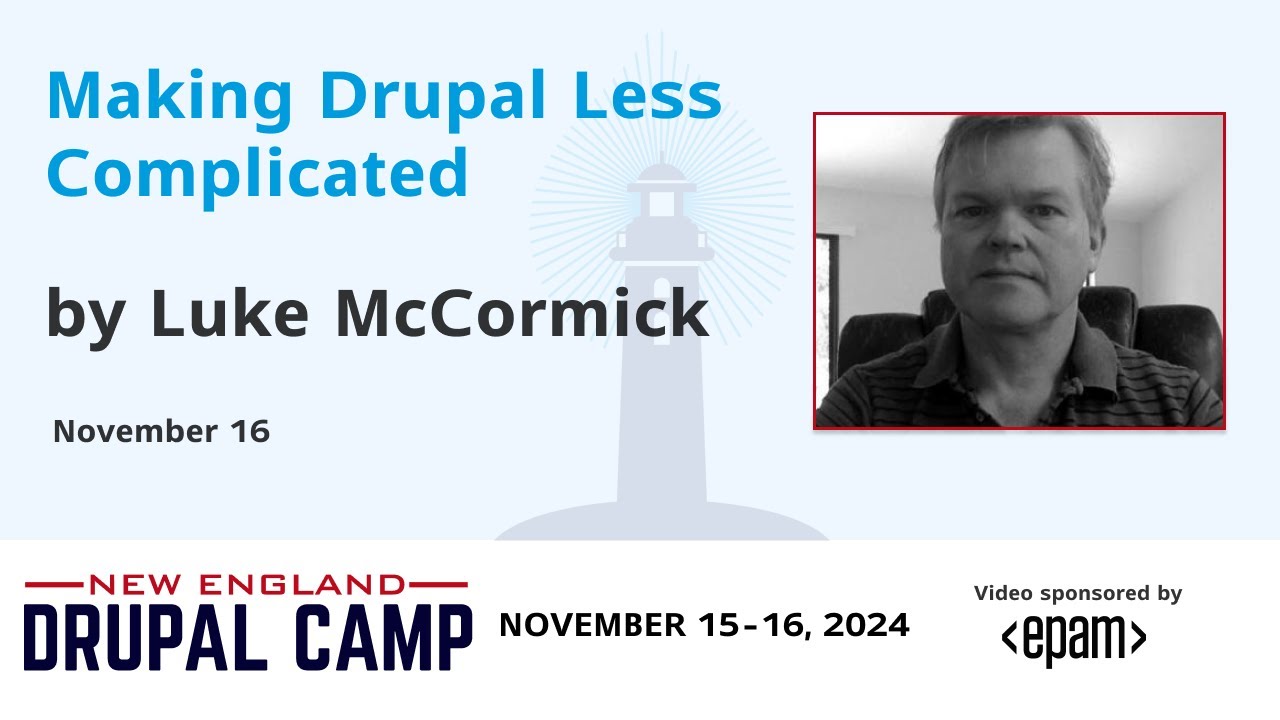 Making Drupal Less Complicated