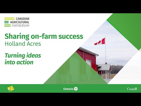 Sharing on-farm success: Holland Acres