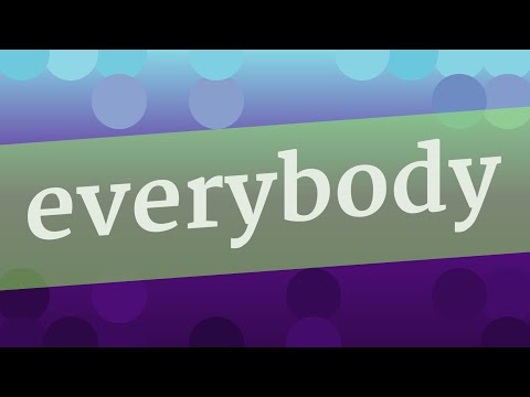 EVERYBODY pronunciation • How to pronounce EVERYBODY