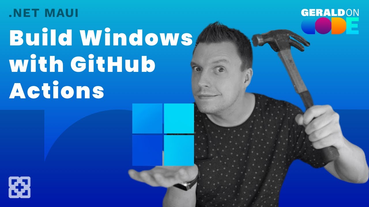 Build Your .NET MAUI Windows App with GitHub Actions