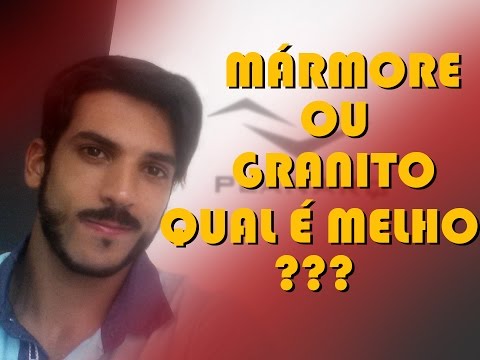 Mármore ou Granito, qual é melhor