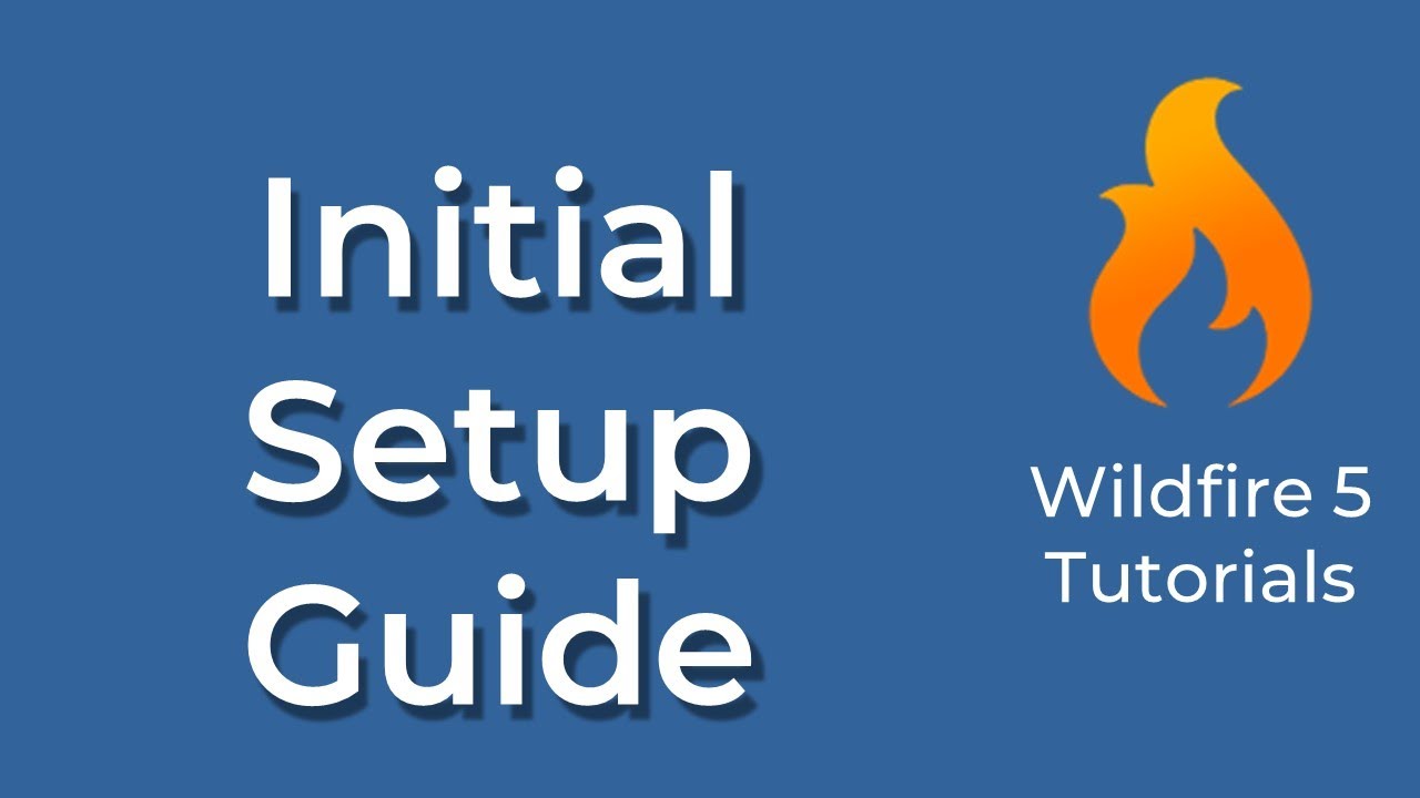 Wildfire 5 | Getting Started: Initial Setup Guide