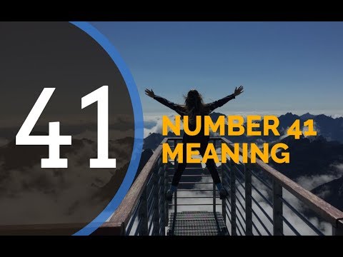 Number 41 Meaning - Angel Number 41 – Meaning And Symbolism - Angel Numbers Meaning
