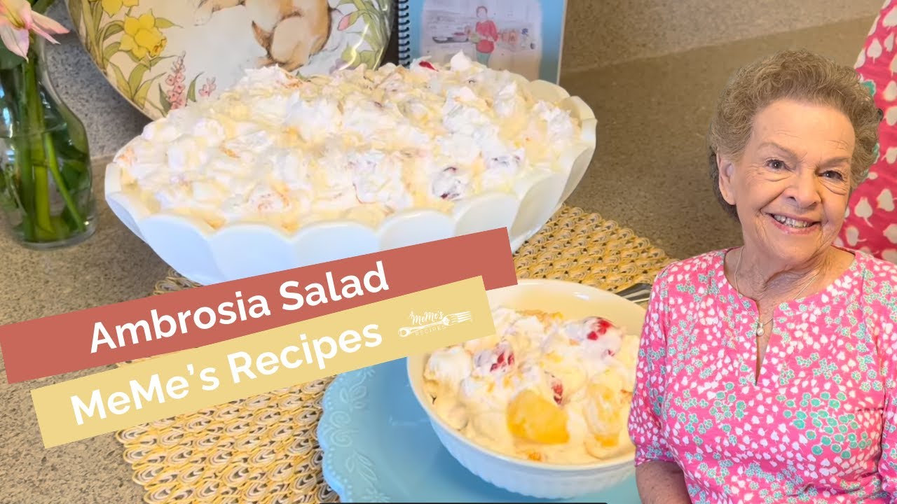 MeMe's Recipes | Ambrosia Salad
