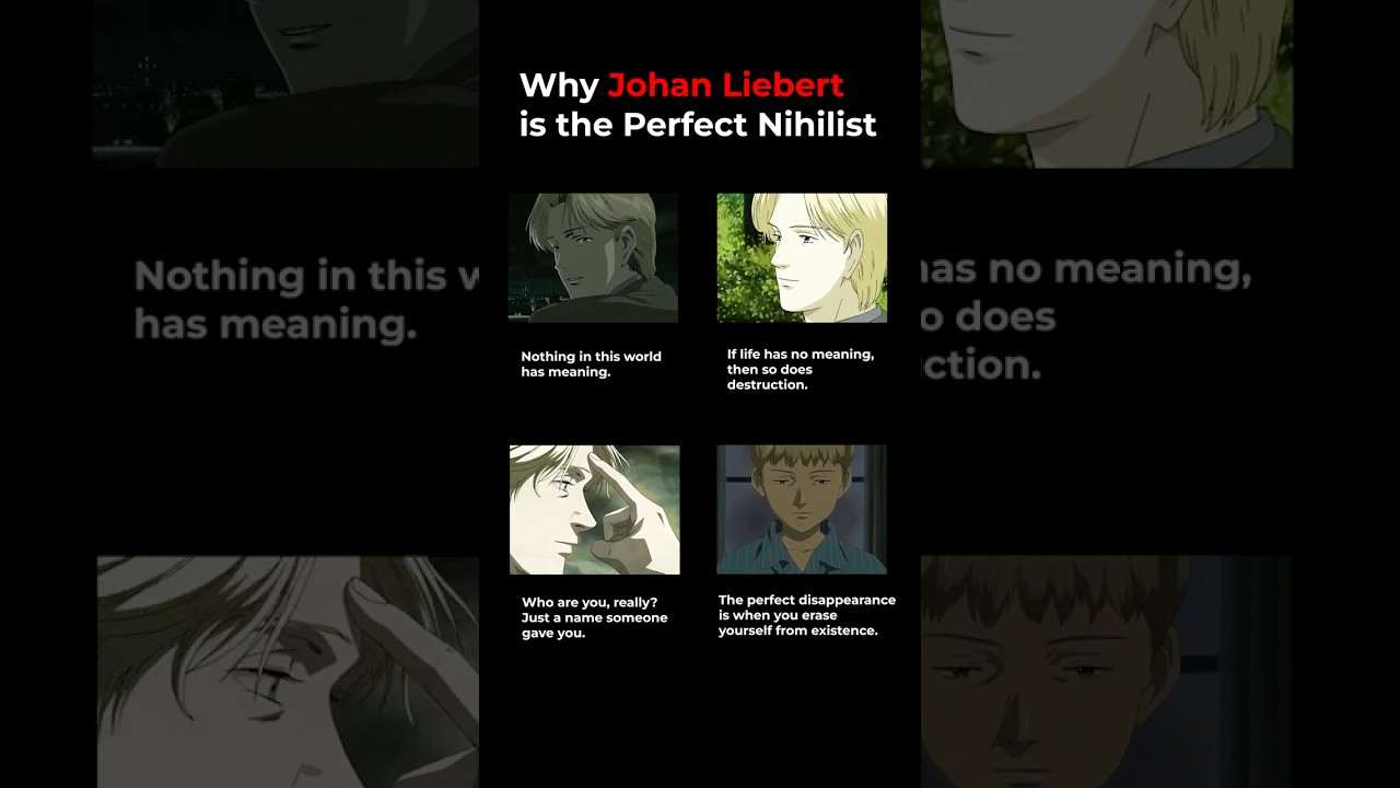 The Philosophy of Johan Liebert: Nihilism in Monster  #anime #monster #nihilism #johanliebert