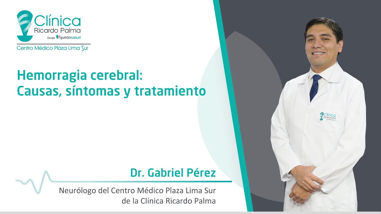 Hemorragia cerebral: Causas, síntomas y tratamiento - Clínica Ricardo Palma