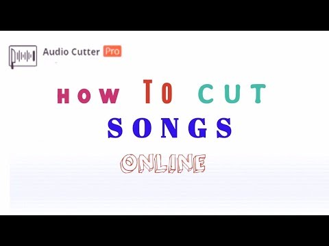 HOW TO CUT Songs Online - Audio cutter