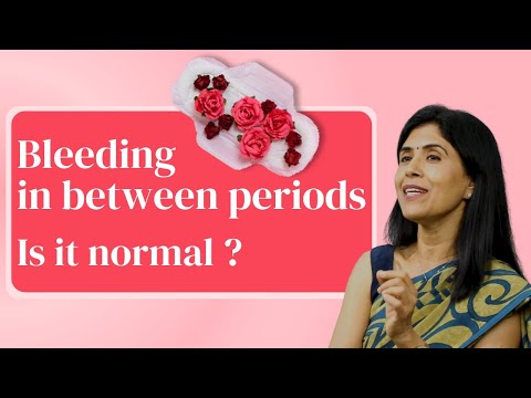 Bleeding in between periods- Is it normal? | Dr. Anjali Kumar | Maitri