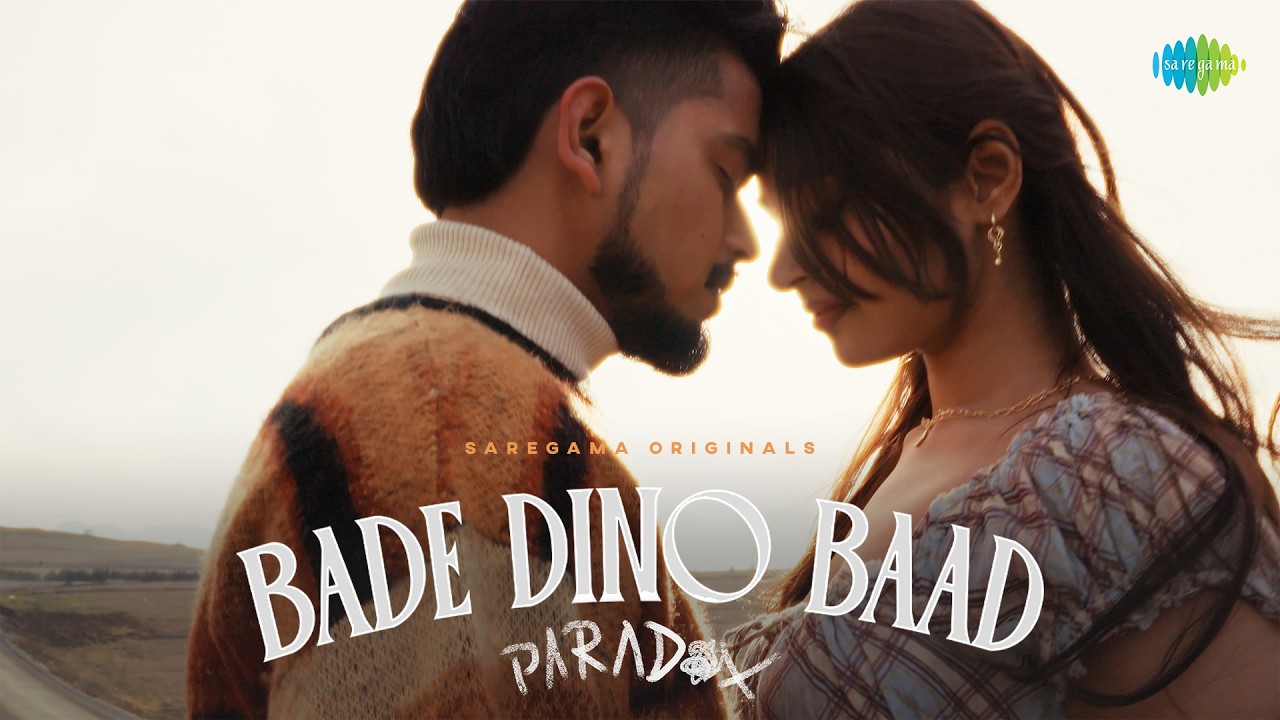Paradox - Bade Dino Baad (Official Music Video) | ISHH
