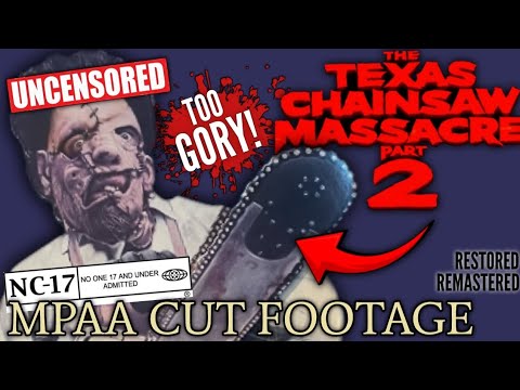 MPAA-Cut Gore Restored - Texas Chainsaw Massacre 2 Deleted Scenes Remastered