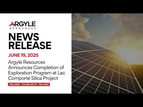 News Release | June 19, 2025 | Argyle Resources (CSE: ARGL | OTCQB: ARLYF | FRA: ME0)