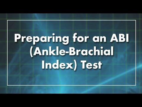 ABI test preparation: Preparing for an ABI (Ankle-Brachial Index) Test