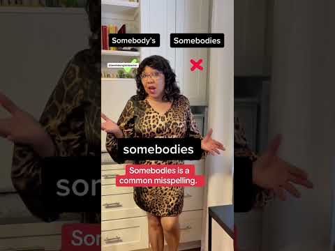 Somebodies is NOT a word