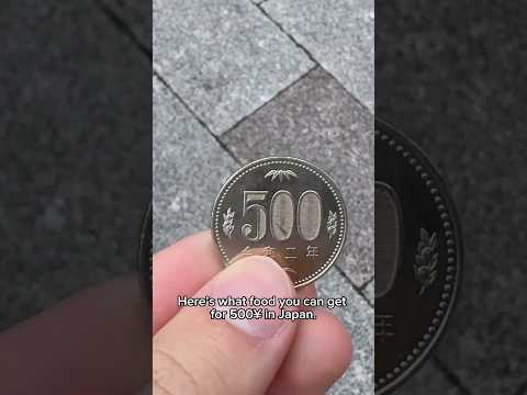 What can 500 Yen get you in Tokyo Japan?