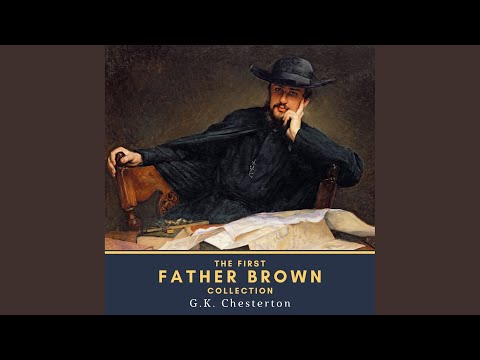 The Innocence of Father Brown: The Sins of Prince Saradine (Pt. 1) .7 - The First Father Brown...