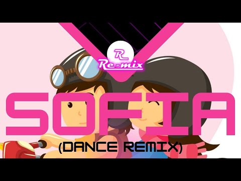 Sofia [Alvaro Soler] (Dance Remix) by RE-MIX