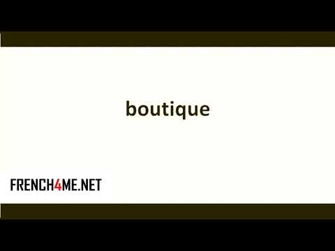 Learn French I How to pronounce I boutique