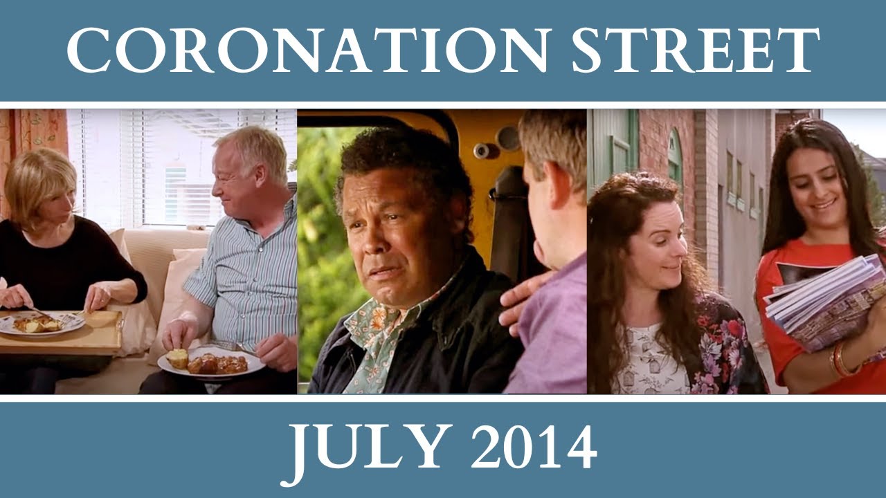 Coronation Street - July 2014