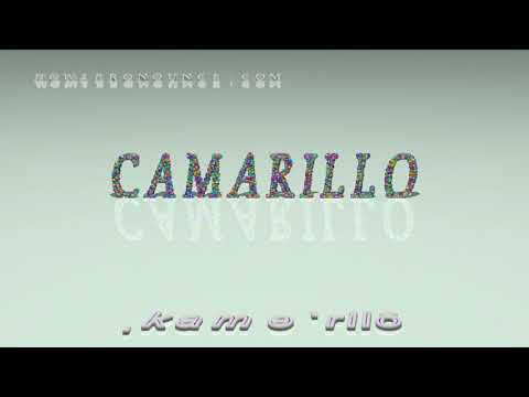 Camarillo - pronunciation