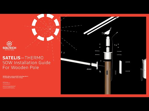 SATELIS THERMO 50W - Installation Guide for Wooden Pole | SOLTECH Solar Lighting