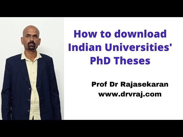 A Comprehensive Guide to Downloading PhD Theses from Indian ...