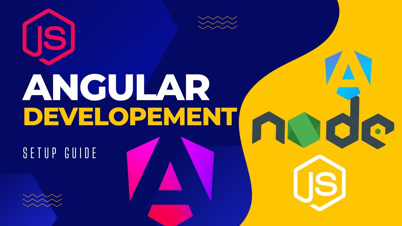Angular Development Environment Setup With Ease