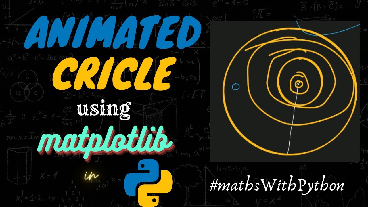 Creating Animated Circle using Python | #mathsWithPython