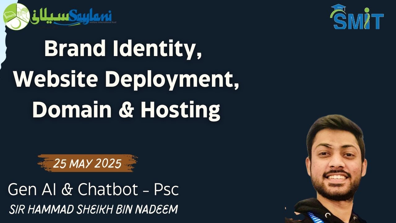 Brand Identity, Website Deployment & GitHub Hosting | SMIT Peshawar | 25 May 2025 – Sir Hammad
