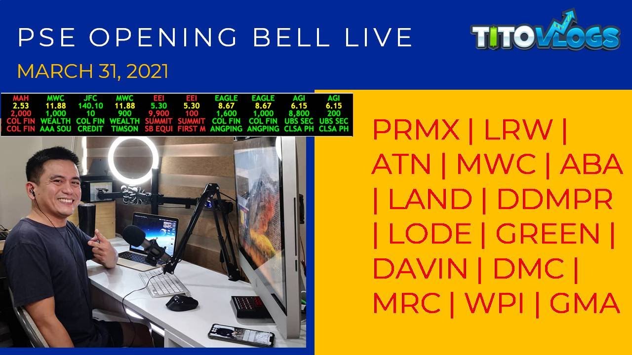 PSE OPENING BELL LIVE  |  MARCH 31 2021