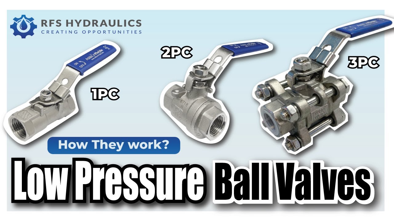 [Low Pressure Ball Valve] How they work?