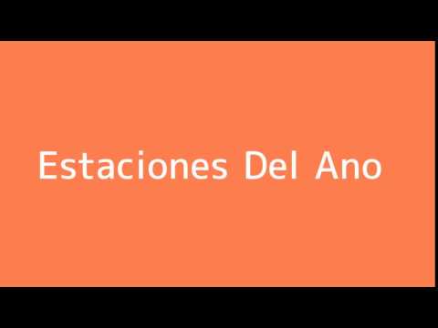 How to say Seasons in Spanish