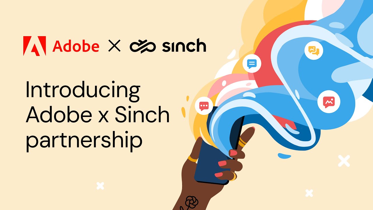 Adobe x Sinch partnership – the ideal choice to reach modern consumers