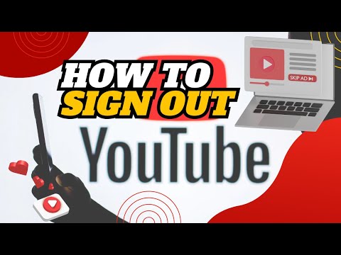 How to Sign Out of YouTube (On All Devices)