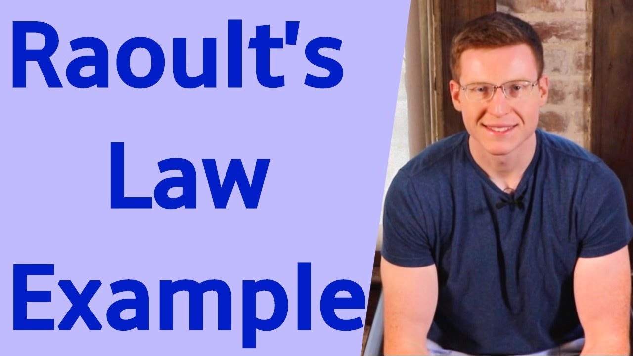 Raoult's Law With Example Problem