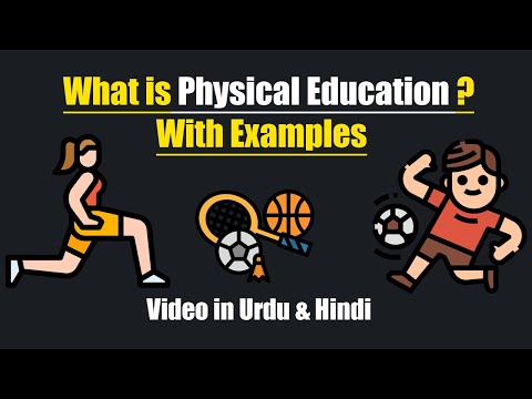 What is Physical Education? Urdu / Hindi