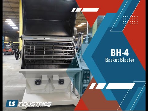 LS Industries - Basket Blaster - BH-4