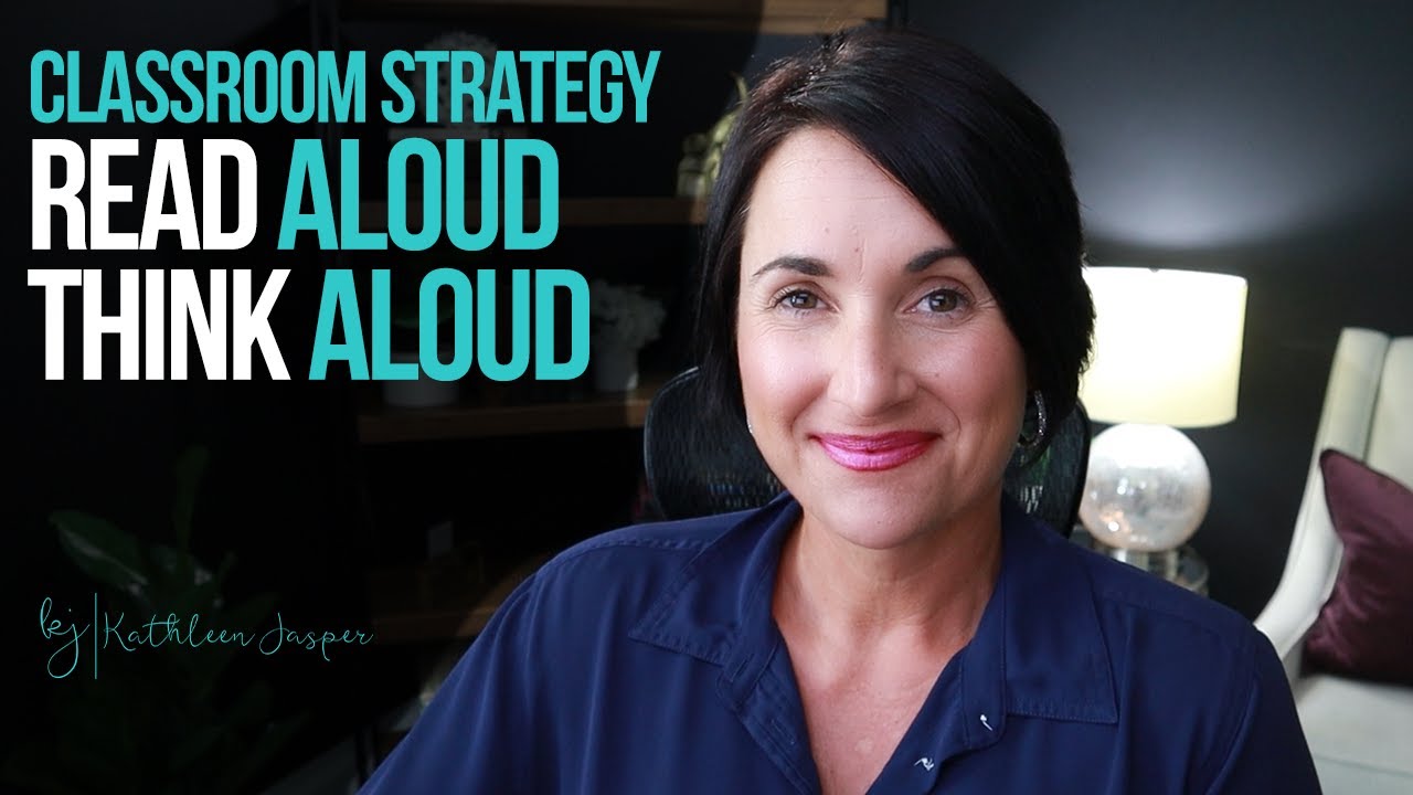 How to Use the Read Aloud Think Aloud Strategy in Any Content Area Classroom | Kathleen Jasper