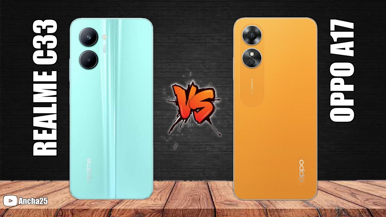 Realme C33 vs Oppo A17