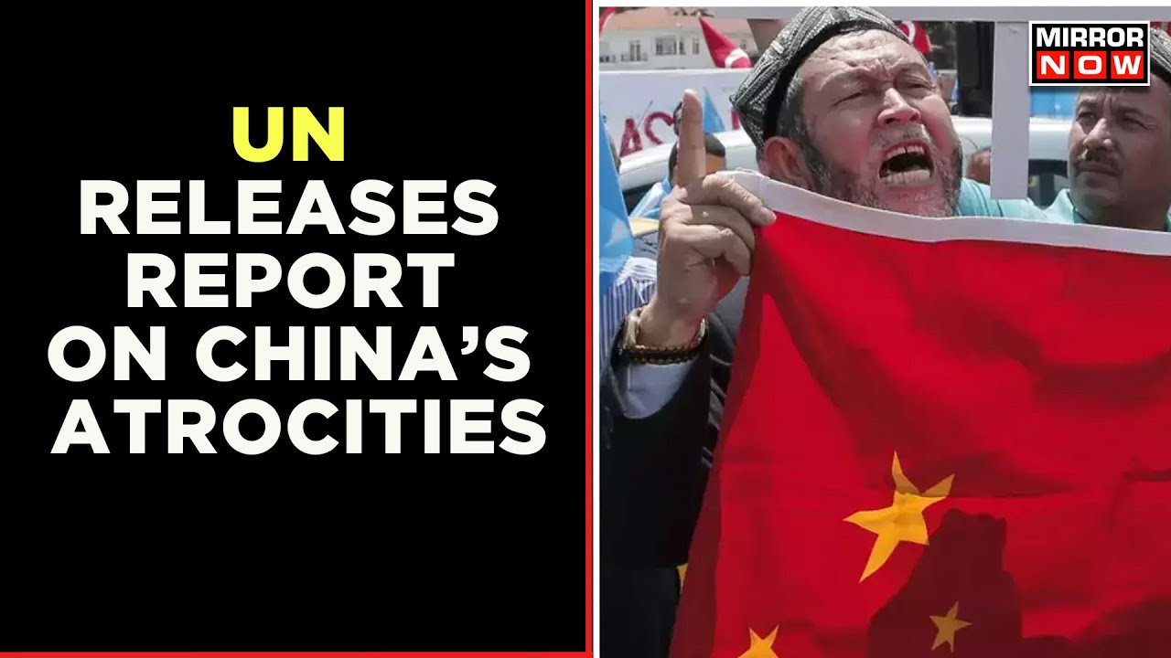UN Releases Report On China, Suggests Credible Proof Of Torture Against Uighur Muslims & Minorities