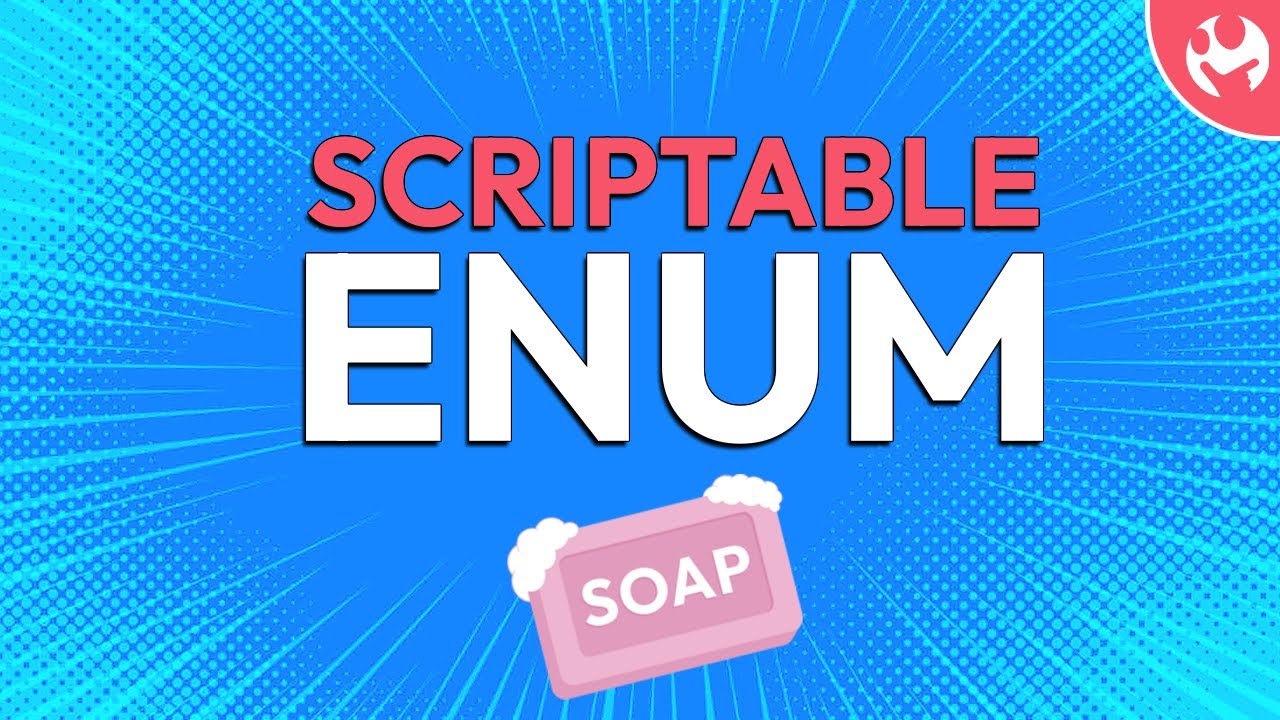 How To Use Scriptable Enums in Unity