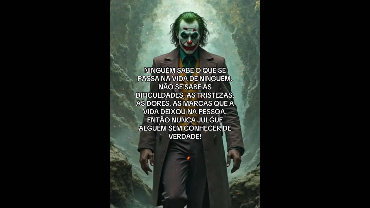 #frases #frasemotivacao #coringa #reflexão #motivacional #status #joker #motivação