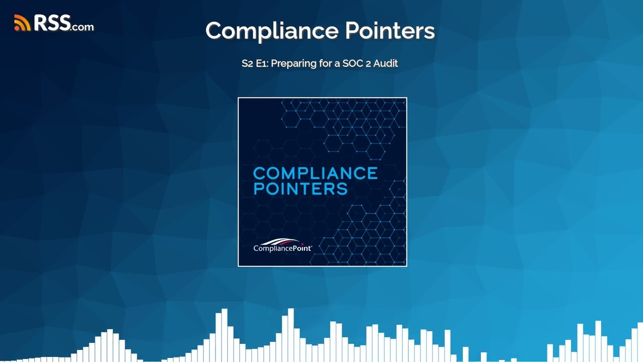 S2 E1: Preparing for a SOC 2 Audit